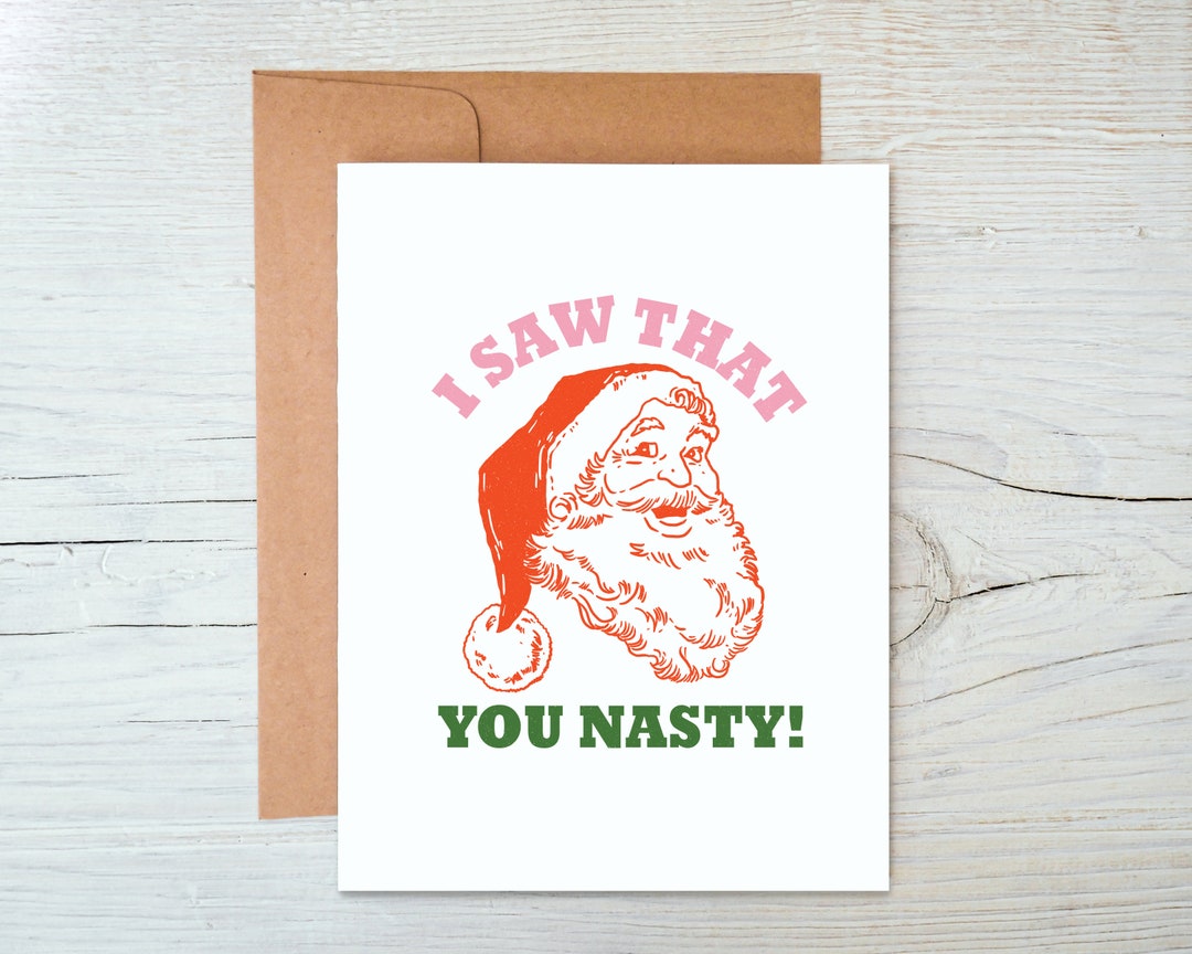 I Saw That You Nasty / Christmas Card / Prison Wife Card / Long ...