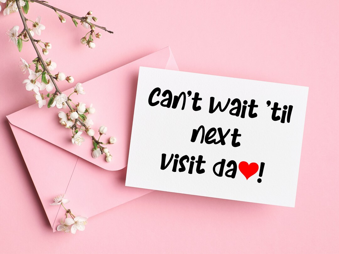 Printable Card "can't Wait 'til Next Visit Day"/ Instant Download / PDF ...