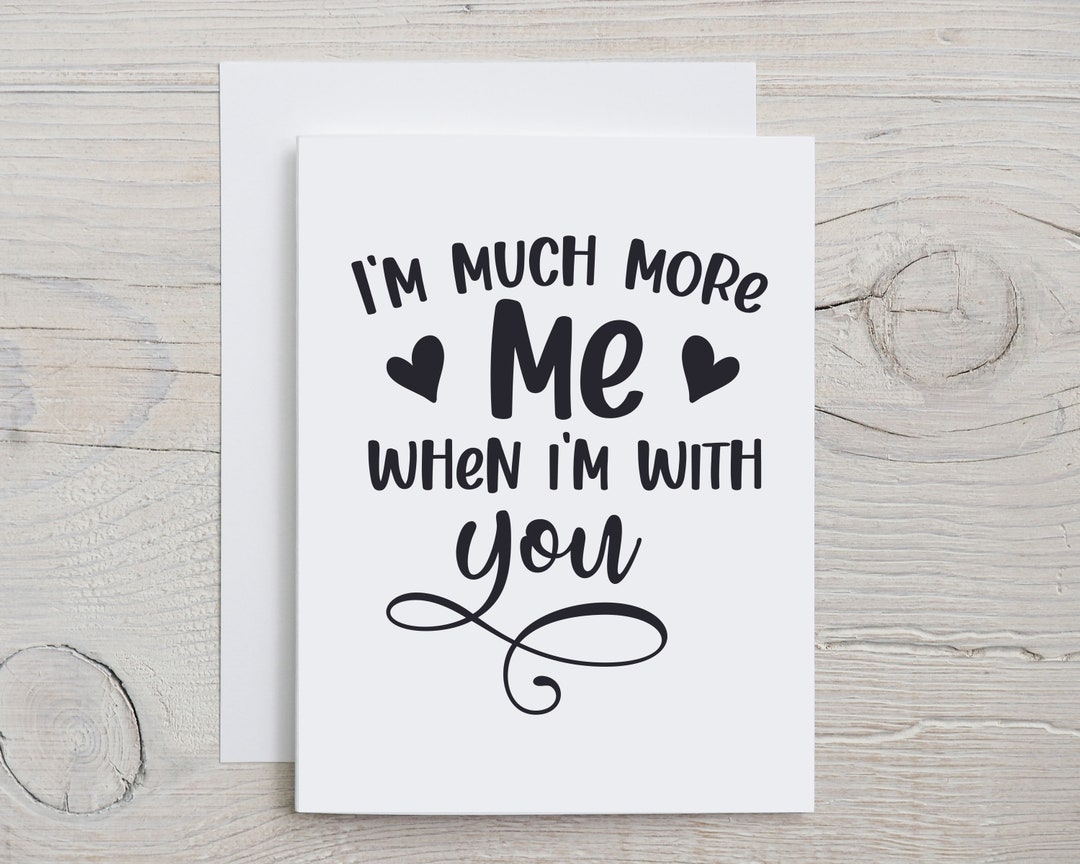 Card "i'm Much More Me When I' With You" / Loving Frogs / Prison Wife ...