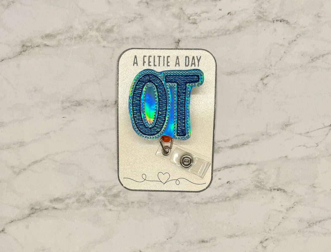 OT Occupational Therapist Interchangeable Badge Reel Feltie Topper - Etsy