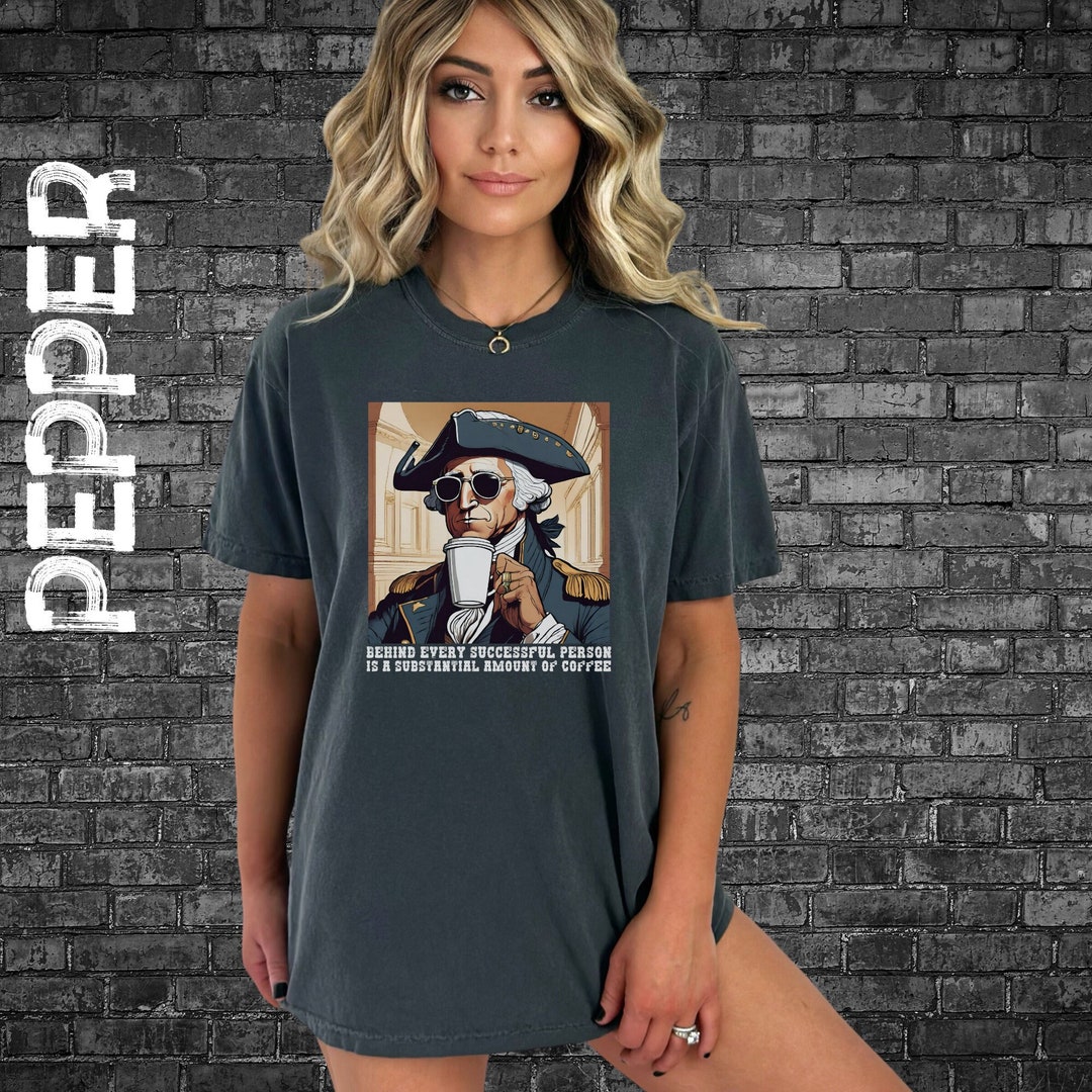 Funny George Washington Shirt, Funny President Shirt, Presidents Day ...