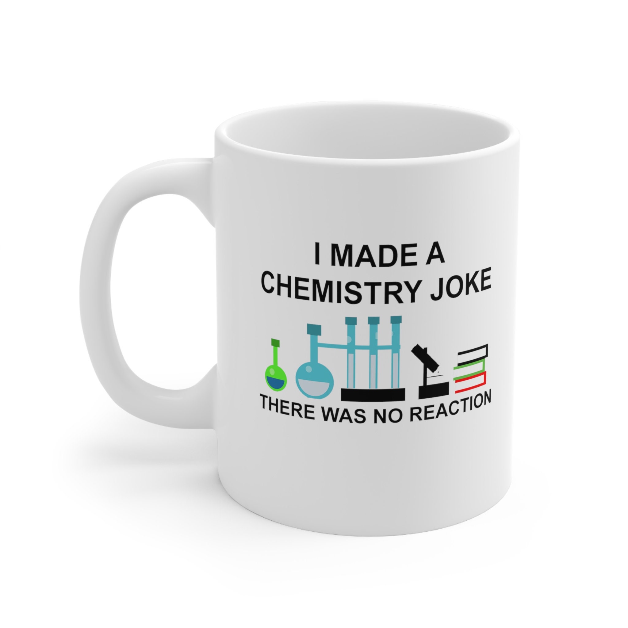 Funny Science Pun Chemistry Joke Ceramic Mug 11oz - Etsy