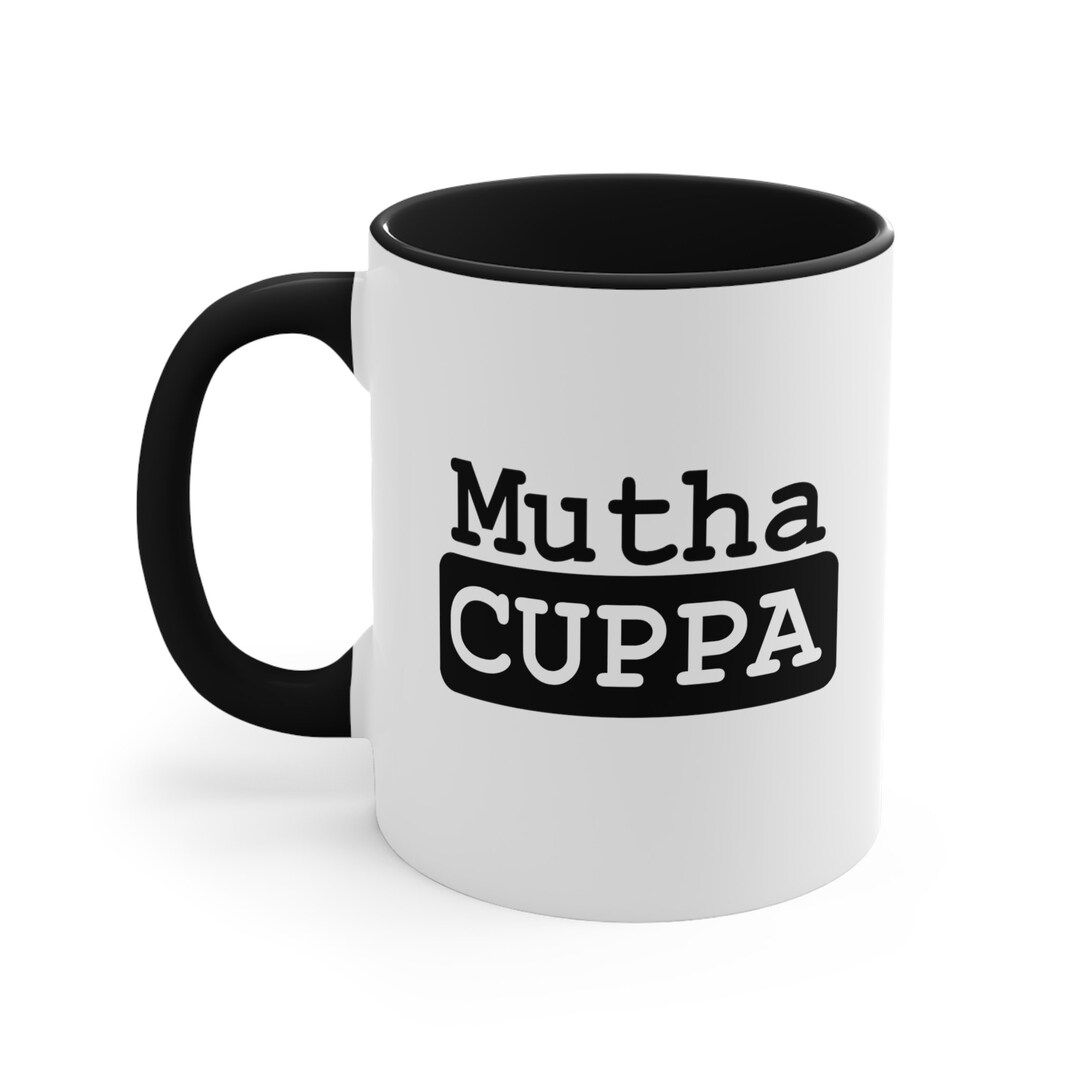 11oz Funny Mutha Cuppa Mother Joke Gag Prank Gift Accent Coffee Mug ...