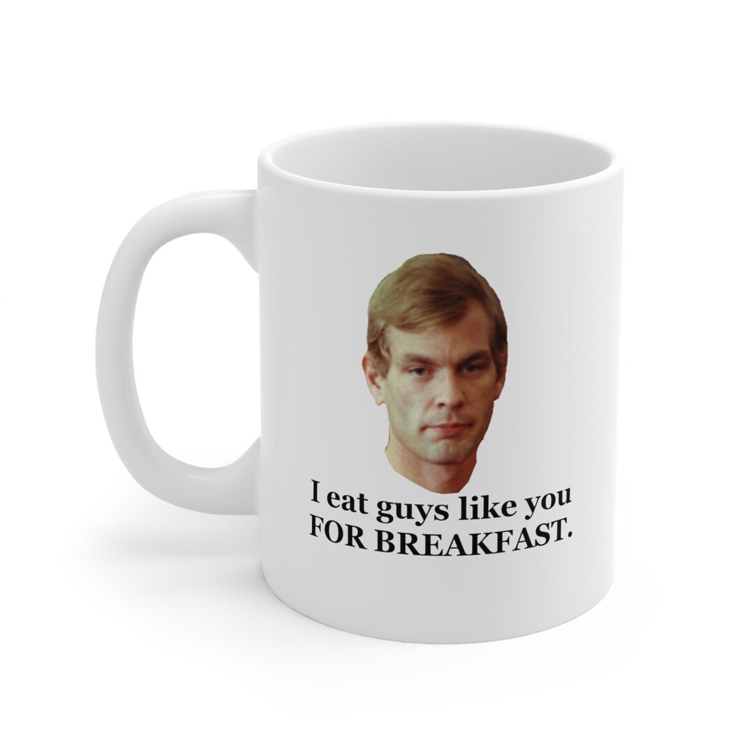 Funny Serial Killer Dirty Humor Adult Ceramic Mug 11oz - Funny Adult ...