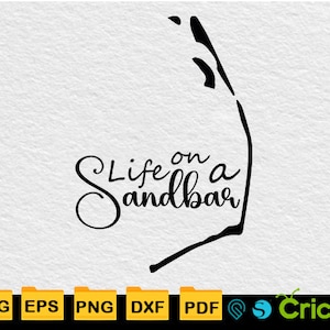 OBX Islands, SVG, Life on a Sandbar Svg for Silhouette, Svg Files for ...