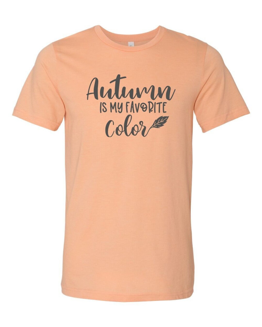Autumn is My Favorite Color Shirt, Cute Fall Shirt, Fall Shirt, Gifts ...