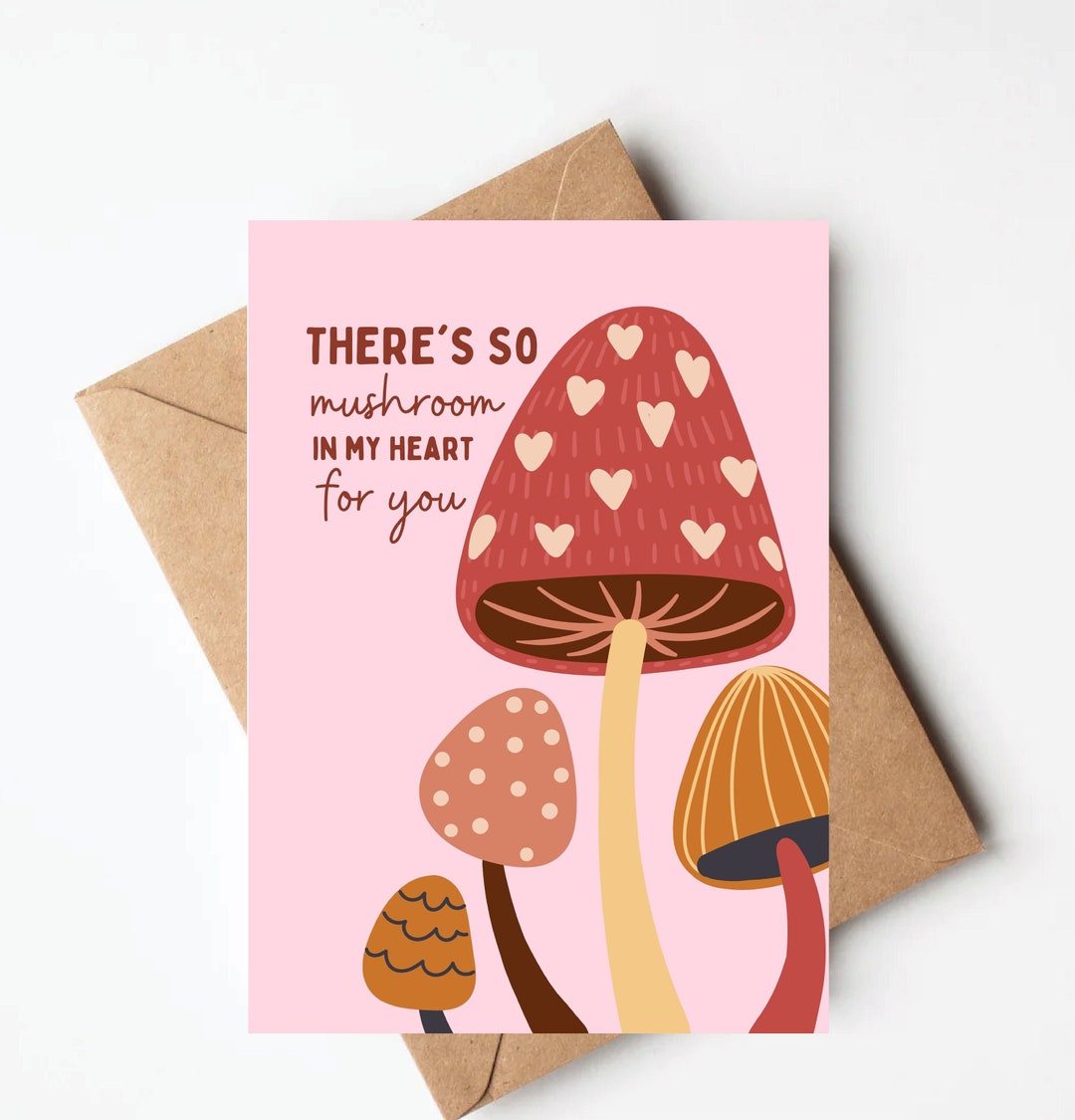 Mushroom Valentines Day Card, There's so Mushroom N My Heart for You ...