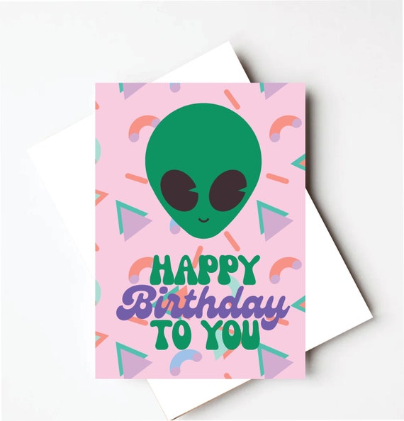 Alien Birthday Card Funny Birthday Card Retro Birthday Card - Etsy