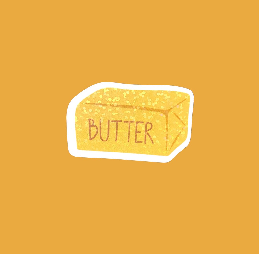 Holographic Butter Sticker, Funny Butter Lover Gift, Funny Water Proof ...