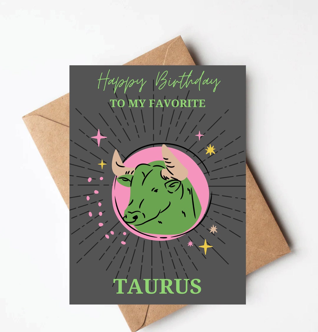 Taurus Birthday Card, Zodiac Sign Birthday Card, Happy Birthday to My ...