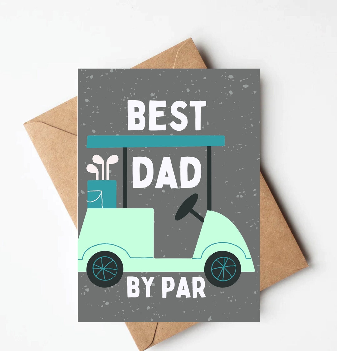 Golf Fathers Day Card, Best Dad by Par, Funny Fathers Day Card for Golf ...