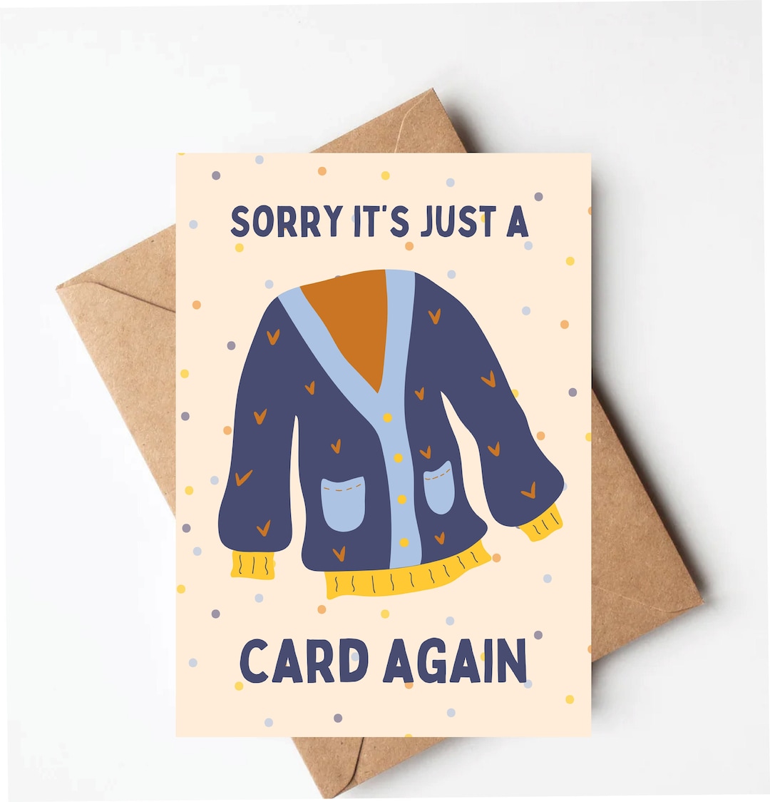 Cardigan Birthday Card, Funny Birthday Card for Her, Sorry It's Another ...