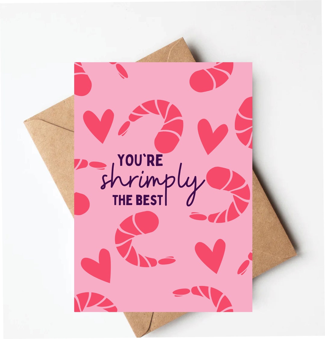 Funny Shrimp Valentine's Day Card, You Are Shrimply the Best, Foodie ...