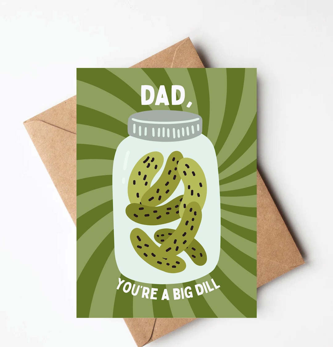 Big Dill Pickle Father's Day Card, Funny Pickle Father's Day Card, Dad ...