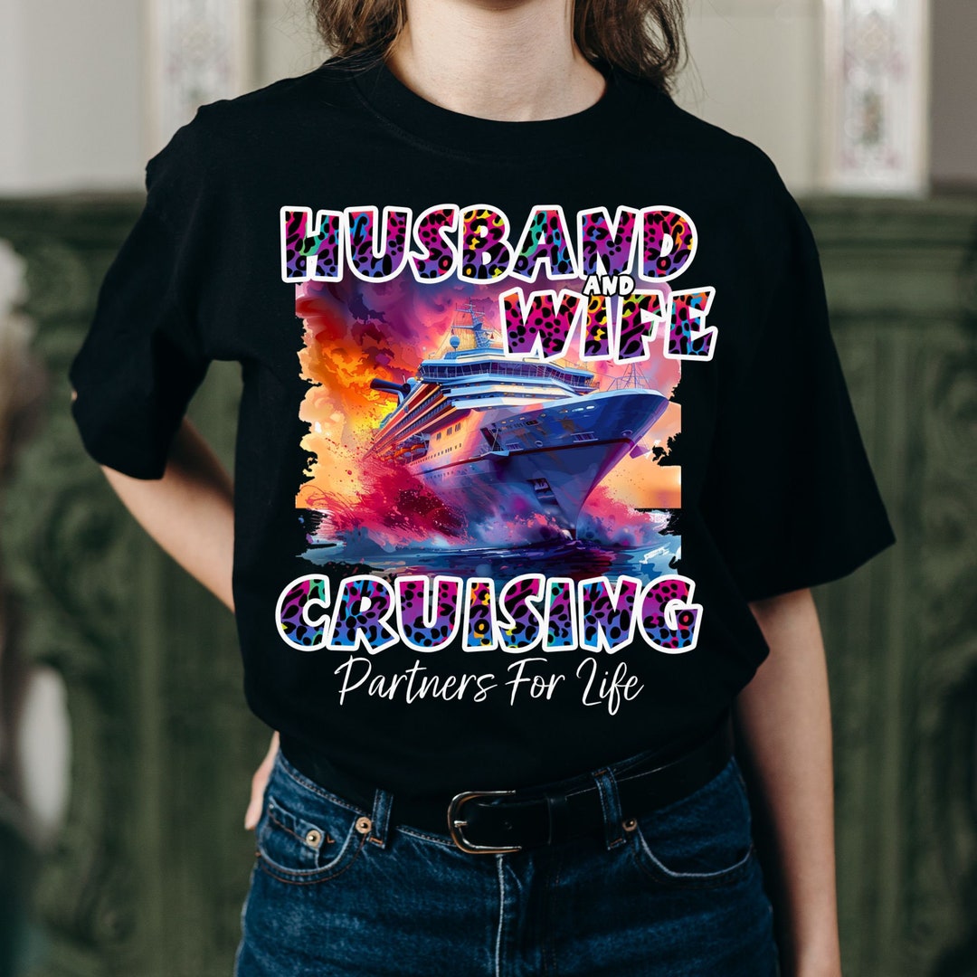 Husband and Wife Cruising Partners for Life Png Travel Png Sublimation ...