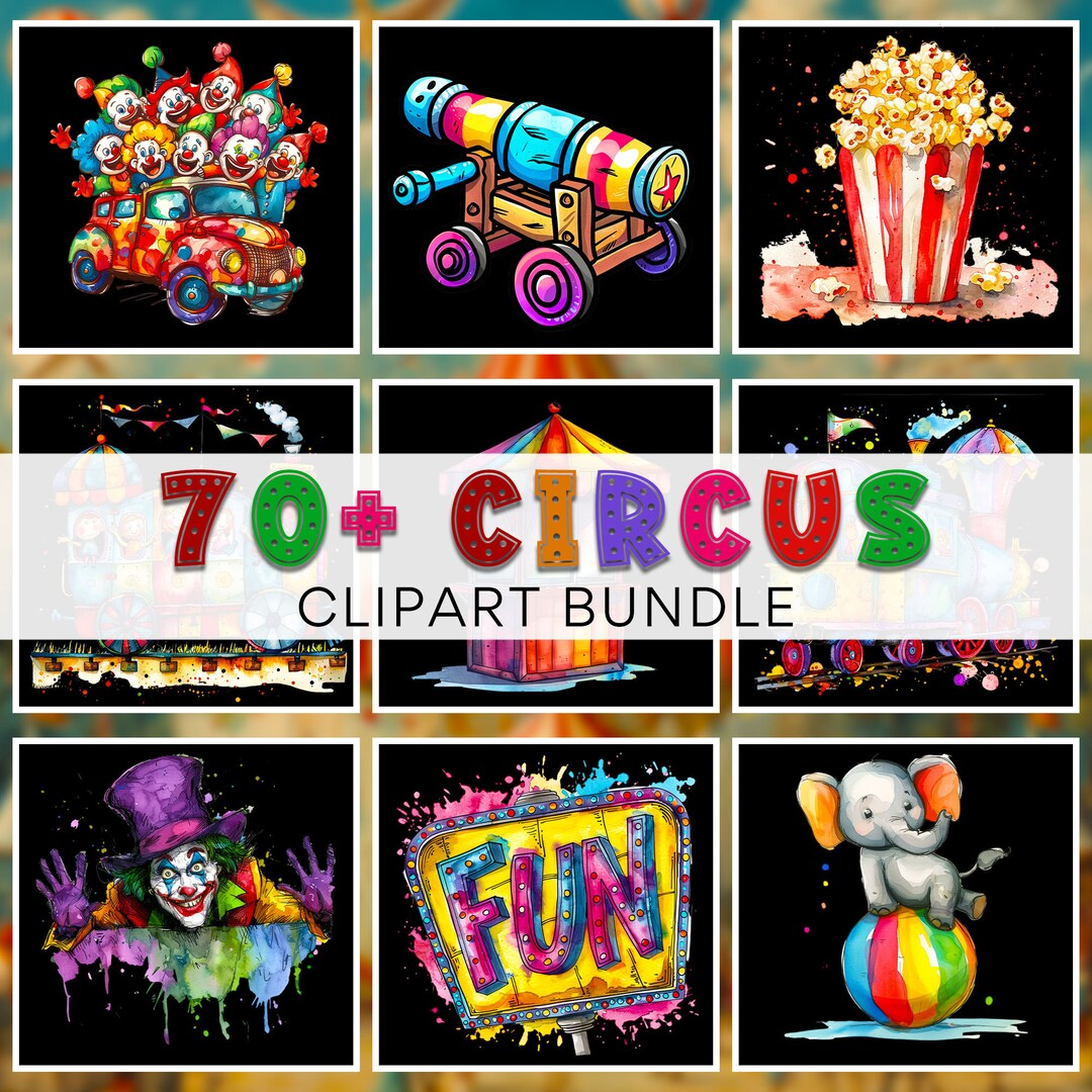 70+ Circus Clipart Bundle | Circus Bundle PNG | Carnival Clip Art ...