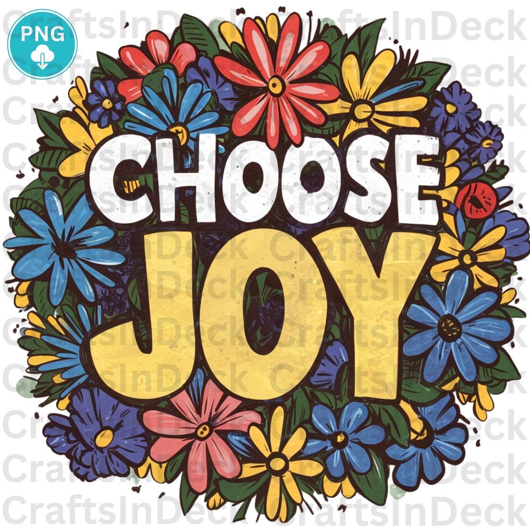 Choose Joy Floral Png Religious Png, Faith Png Bible Quotes PNG ...