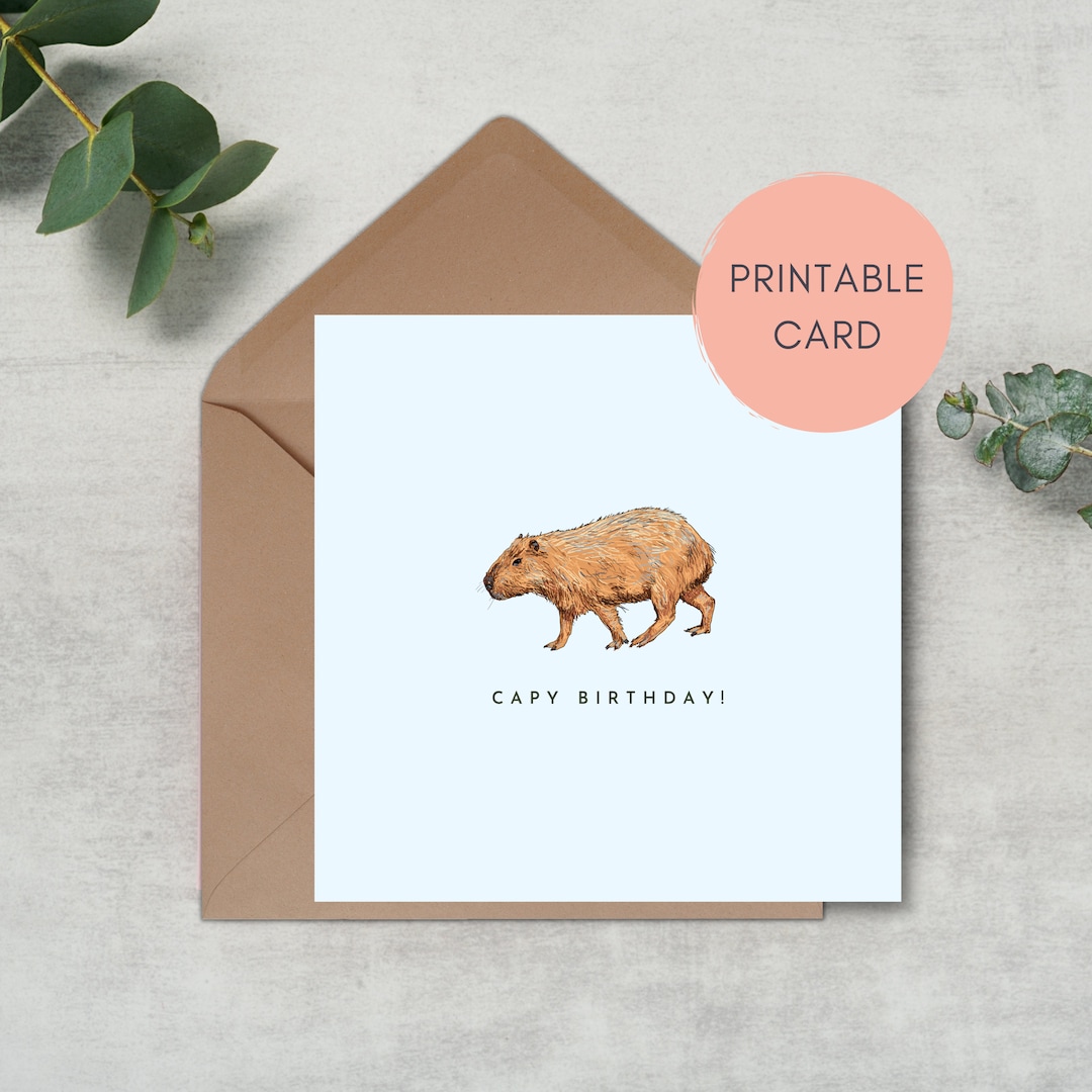 Printable Capybara Birthday Card | Greeting Card | Capy Birthday ...