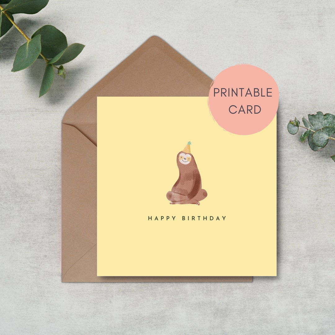 Printable Sloth Birthday Card | Greeting Card | Birthday Greetings ...