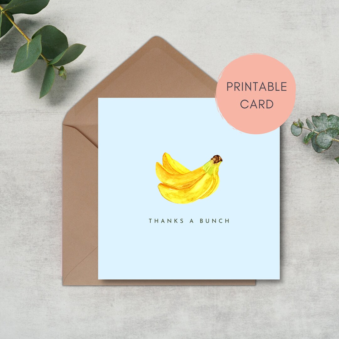 Printable Thanks a Bunch Banana | Thank You | Greeting Card | Food Pun ...