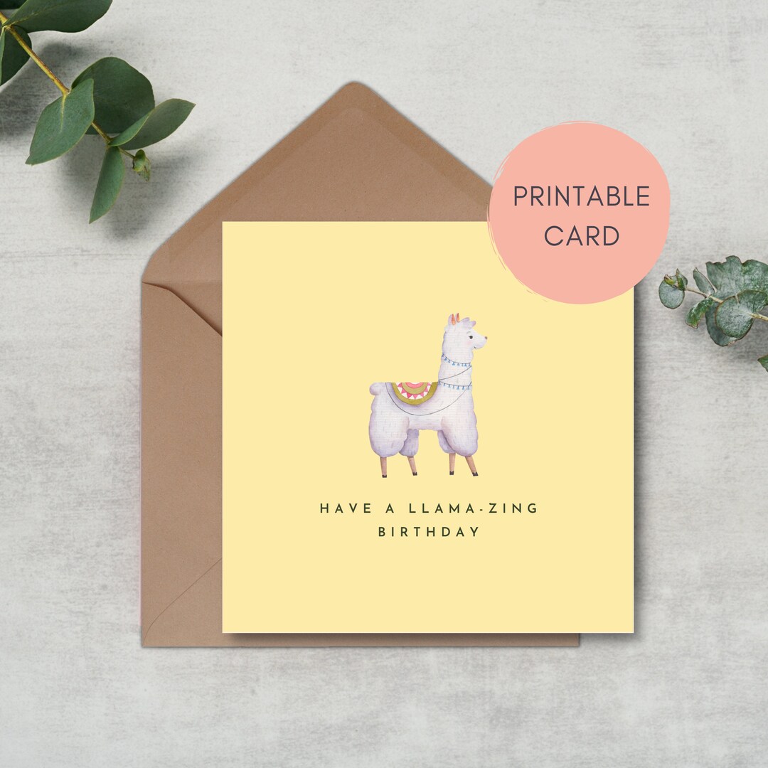 Printable Llama-zing Birthday Card Greeting Card Birthday Greetings for ...