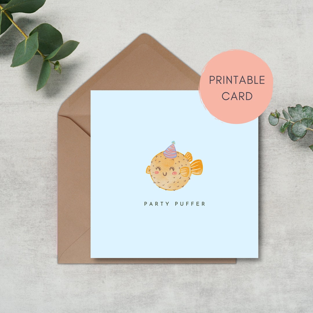 Party Puffer Printable Birthday Card | Greeting Card | Puffer Fish ...