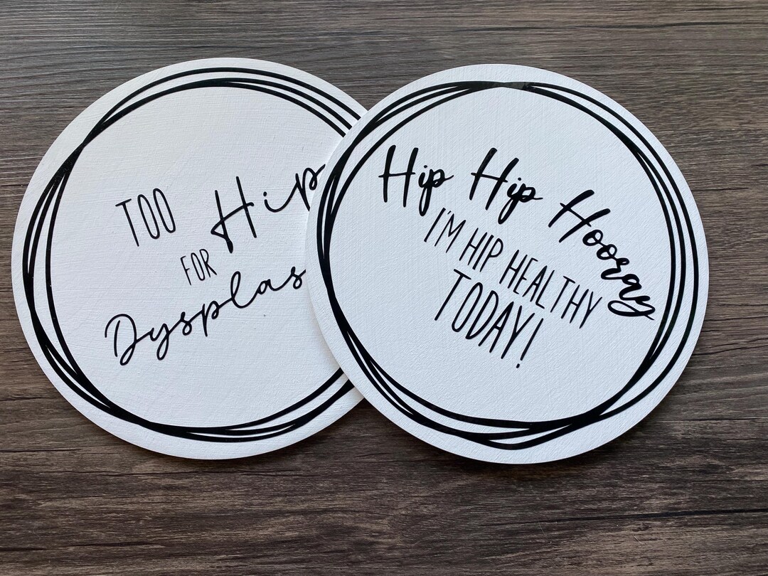 Hip Dysplasia Awareness Sign, Photo Prop, Hip Hip Hooray I’m Hip ...