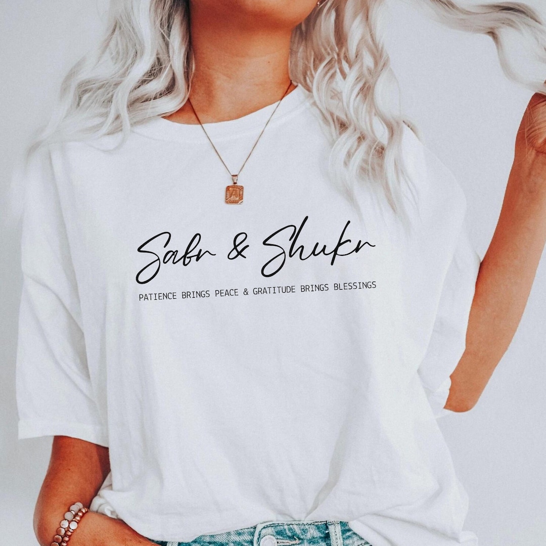 Sabr and Shukr Shirt, Sabr, Shukr, Sikh Gift Ideas, Gurbani Quote, Sikh ...