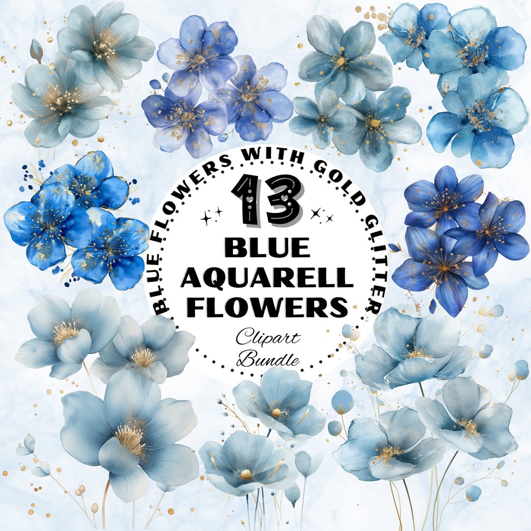 Blue Watercolor Flowers Clipart Bundle With Gold Glitter Watercolor ...