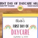 First Day of Daycare, Printable Sign, Daycare Sign, First Day Sign ...