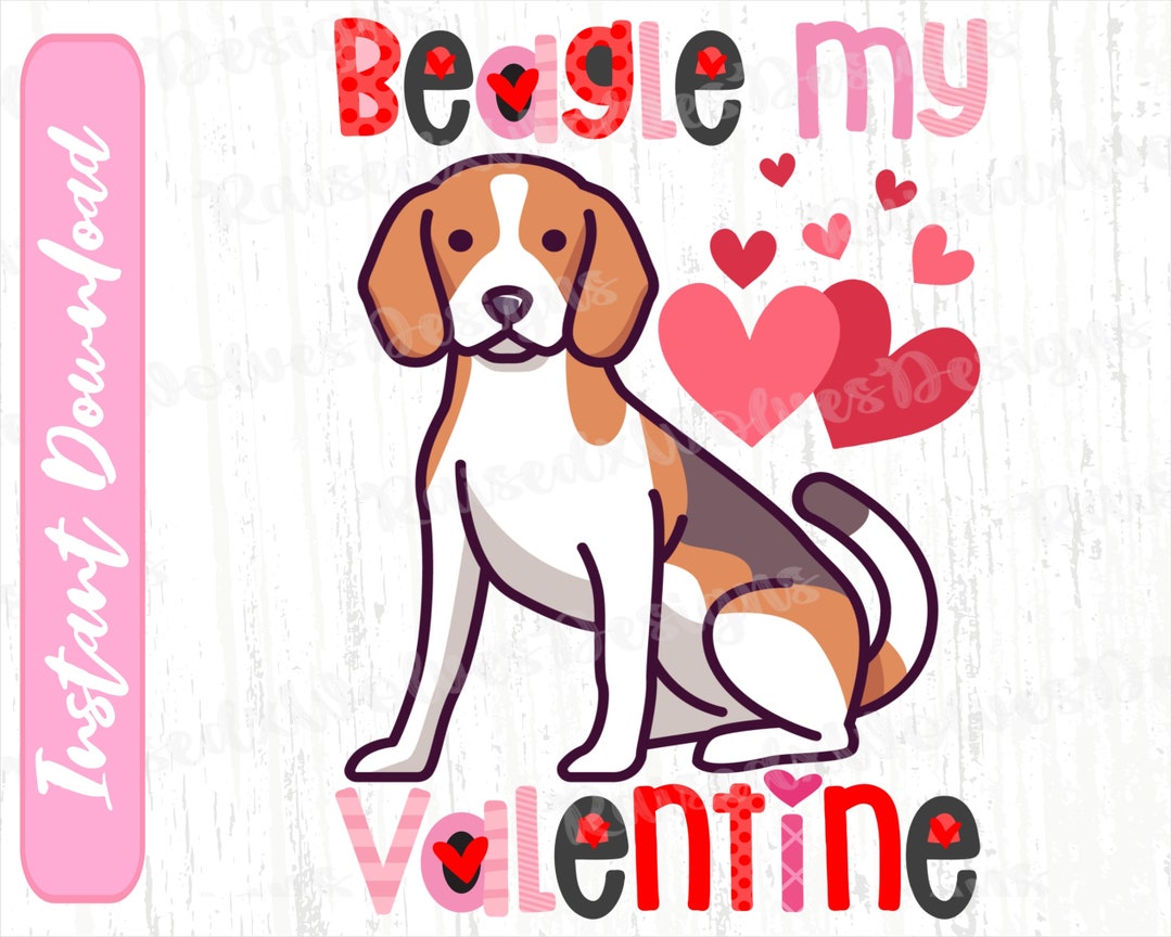 Beagle My Valentine PNG | Dog Lover Digital Clipart | Valentines Dog ...