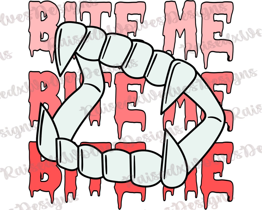 Bite Me PNG | Vampire Digital Clipart | Halloween PNG Instant Download ...