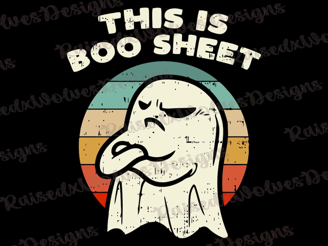 This is Boo Sheet PNG File | Halloween Funny Sayings | Retro Halloween ...