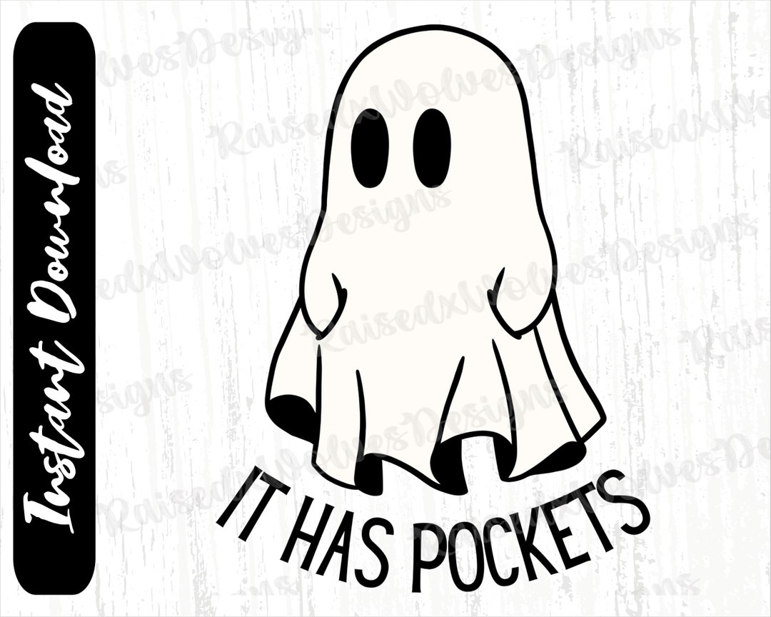 It Has Pockets PNG | Pockets Ghost Digital Clipart | Funny Halloween ...