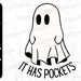 It Has Pockets PNG | Pockets Ghost Digital Clipart | Funny Halloween ...
