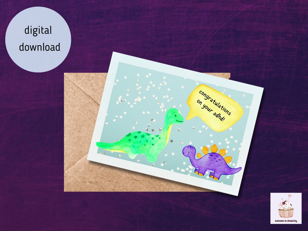 Dinosaur Congrats on Your Adhd Card! Dino Adhd Card! Congratulations on ...