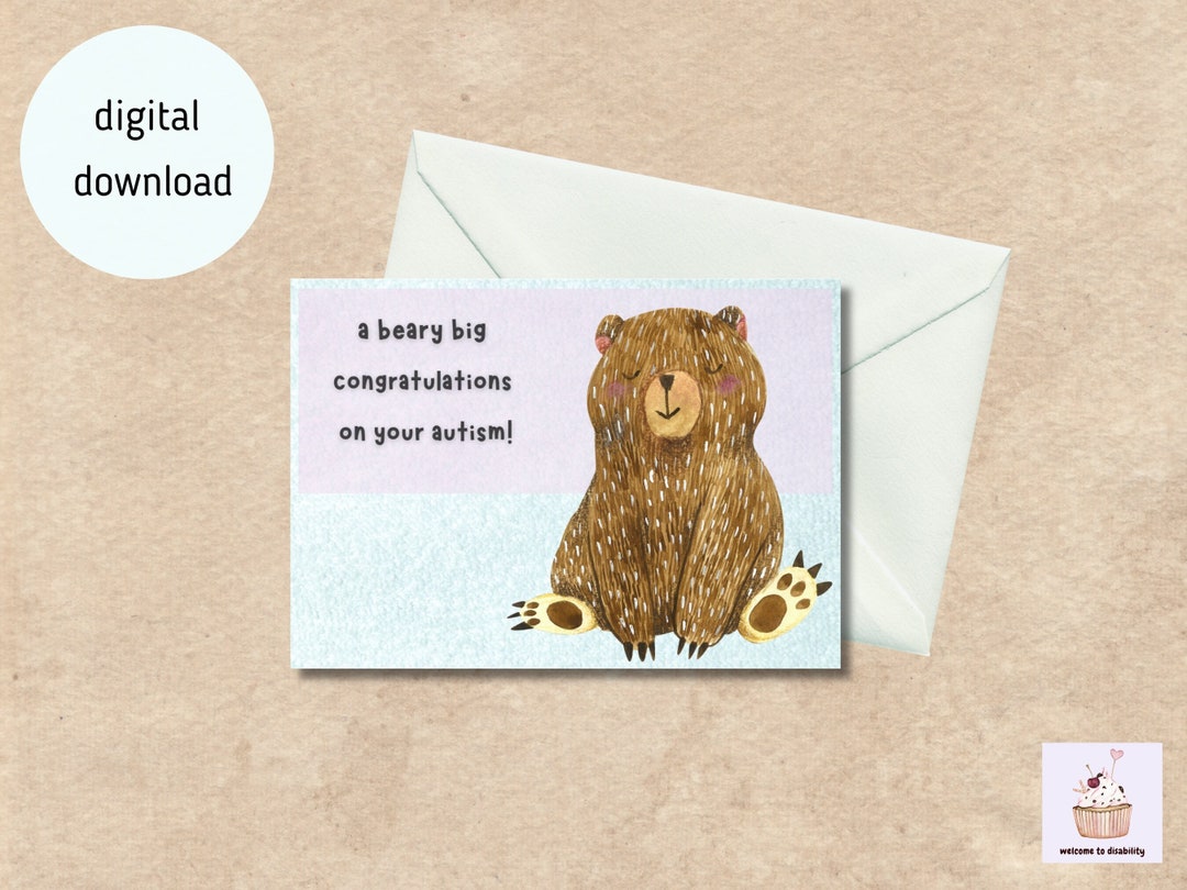 A BEARY Big Congrats on Your Autism Diagnosis Card! Congrats on the ...
