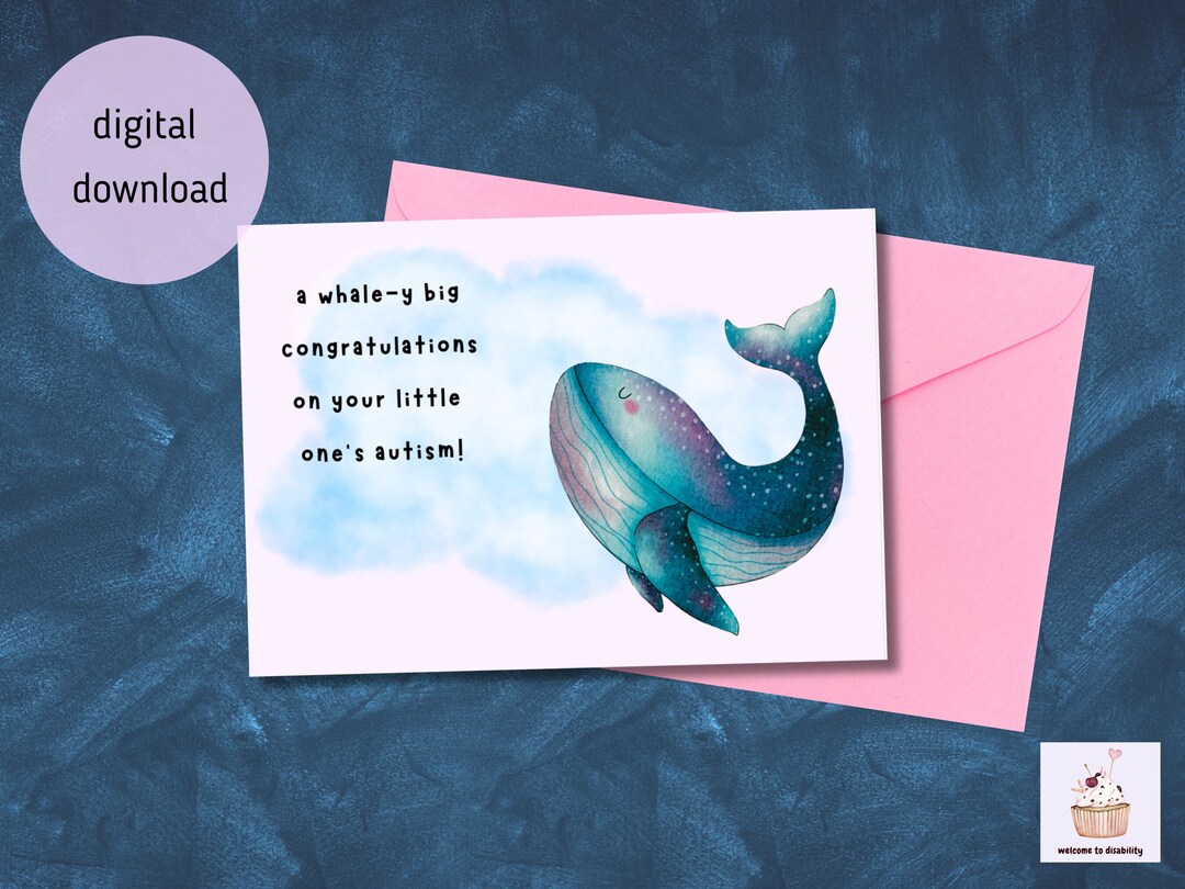 CUTE WHALE Congratulations on Your Autism Card, Congrats on the Autism ...