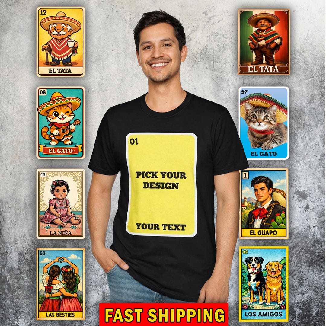 Custom Mexican Loteria Shirt - Customizable Mexican Lottery Game Card T ...