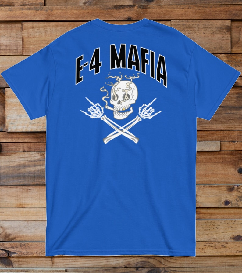 E-4 Mafia Veteran T-shirt: Army, Navy, Air Force, USMC Humor Tee - Etsy