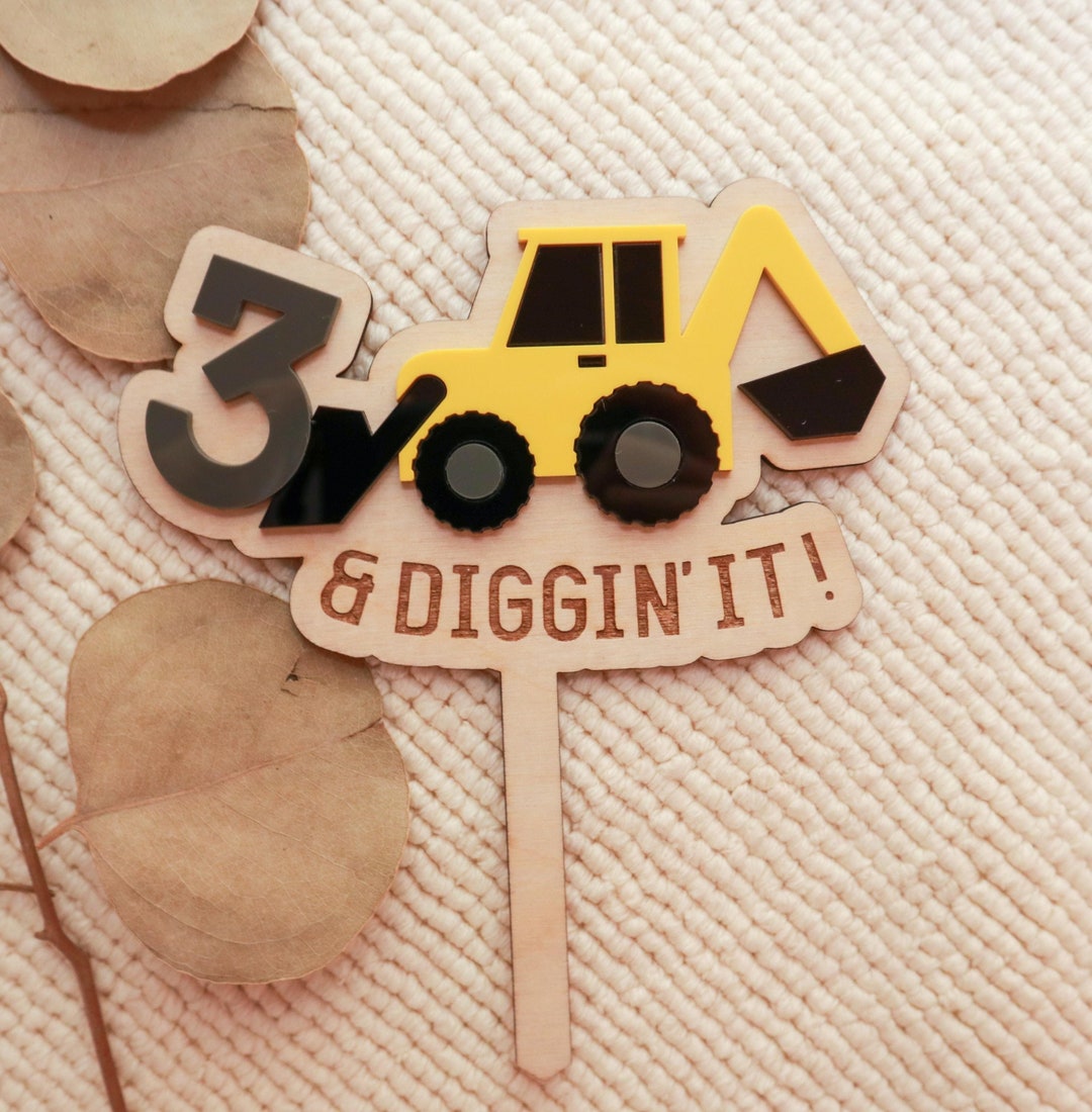 3 and Diggin It Cake Topper | Construction Birthday | Excavator | Boy ...