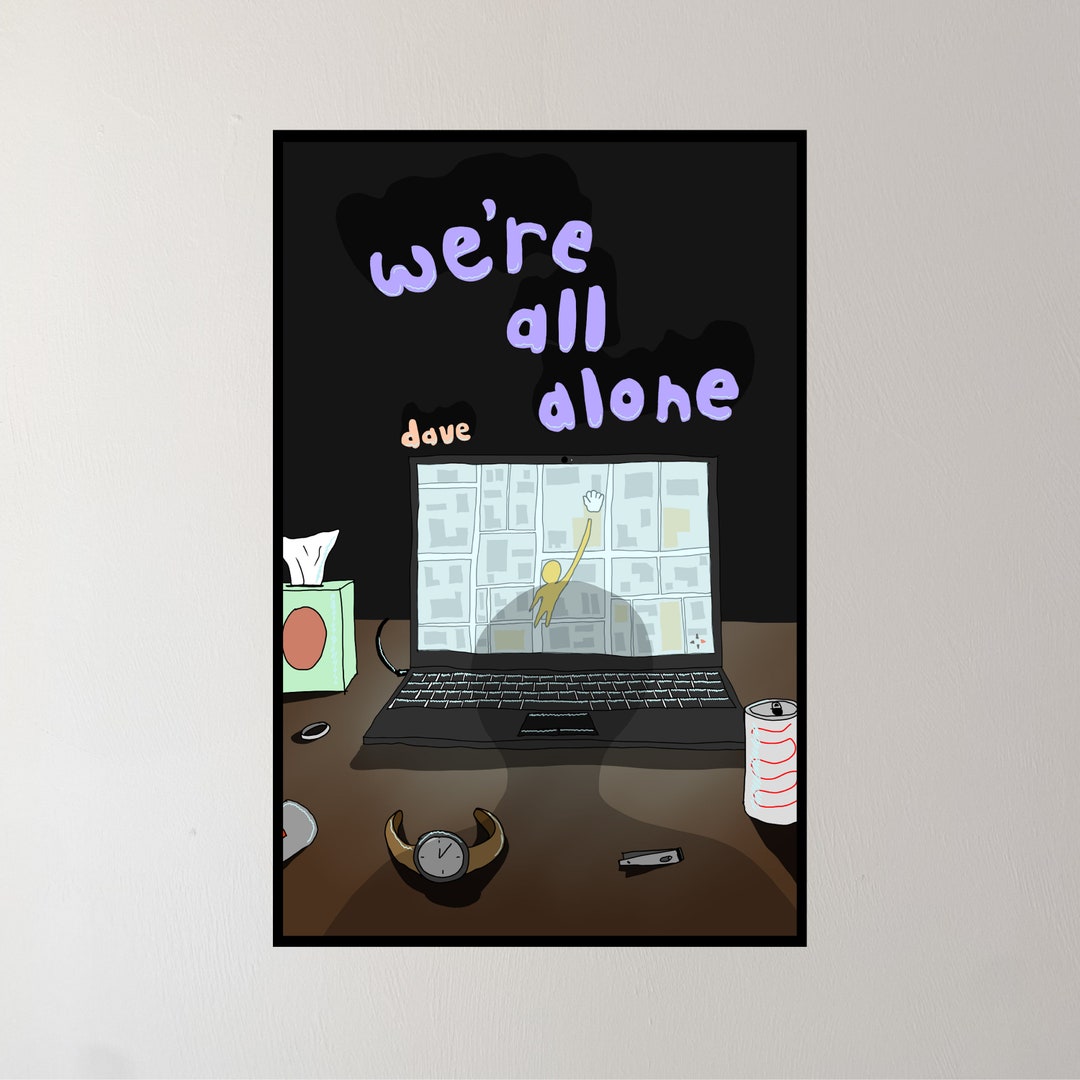 Dave We're All Alone Digital Poster Print - Etsy