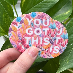 You Got This Sticker | Motivational Sticker | Waterproof Vinyl Sticker ...