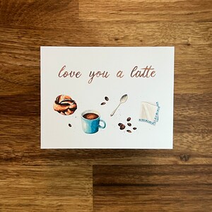 Love You a Latte | Greeting Card | Coffee and Friendship | Just Because ...