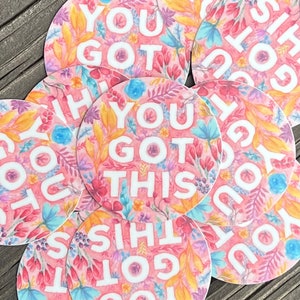 You Got This Sticker | Motivational Sticker | Waterproof Vinyl Sticker ...