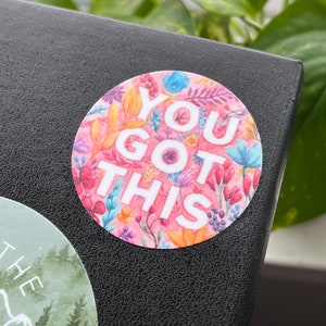 You Got This Sticker | Motivational Sticker | Waterproof Vinyl Sticker ...