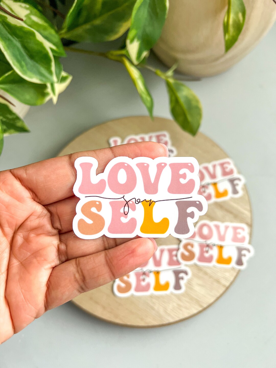 Love Yourself Sticker - Self Love Era, Laminated Vinyl Stickers, Laptop ...
