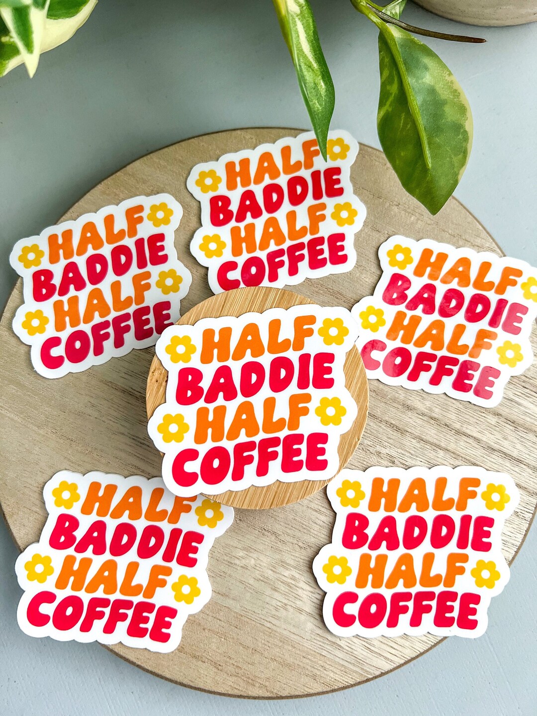 Half Baddie Half Coffee Sticker-coffee Lover, Laminated Vinyl Stickers ...