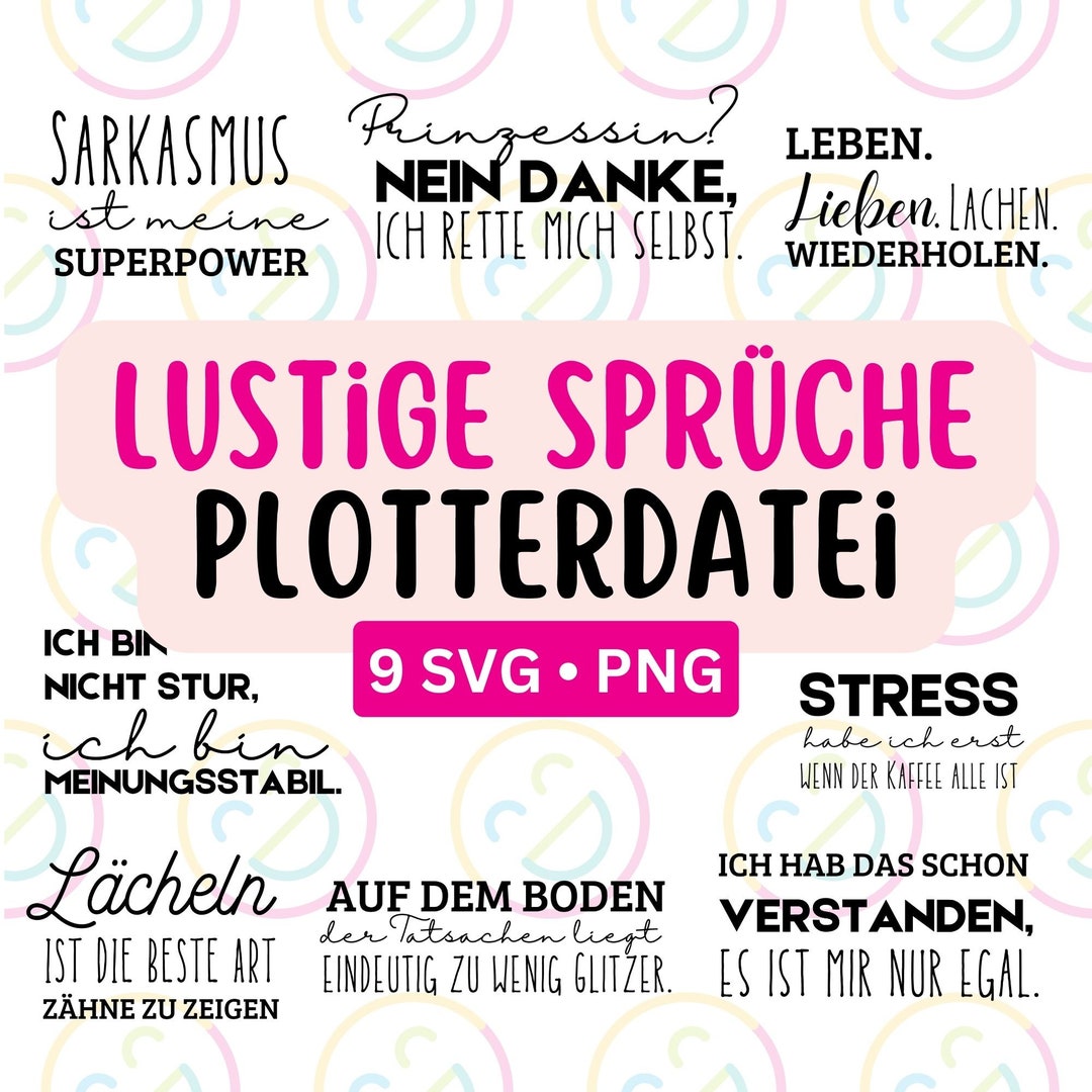 9 x Lustige Sprüche SVG PNG Plotterdatei svg deutsche Sprüche Humor ...