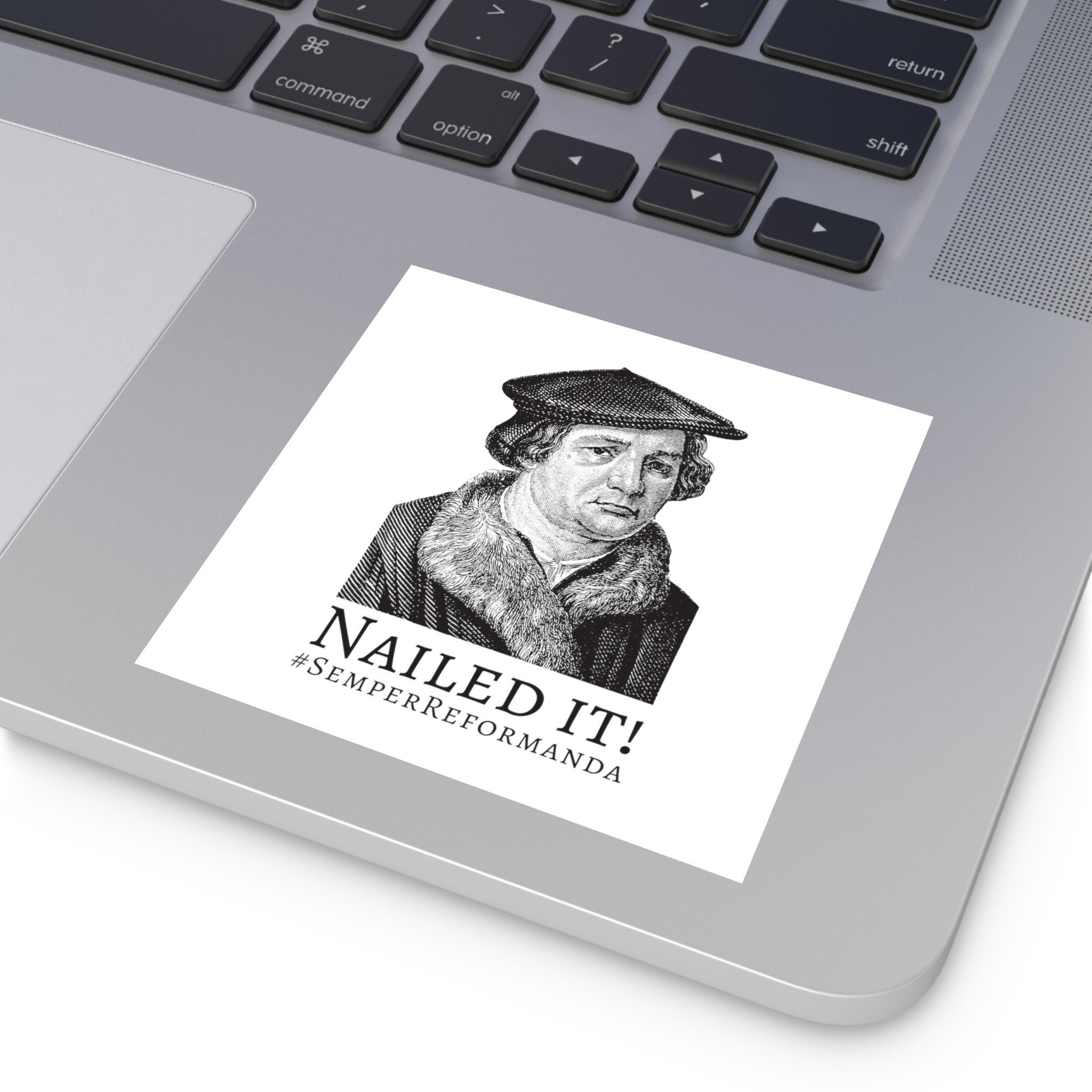 Nailed It Martin Luther Sticker, Protestant Reformation, Semper ...